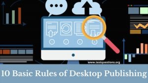 10 Basic Rules of Desktop Publishing - Test Questions